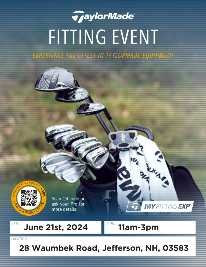 TaylorMade Fitting Experience - Waumbek